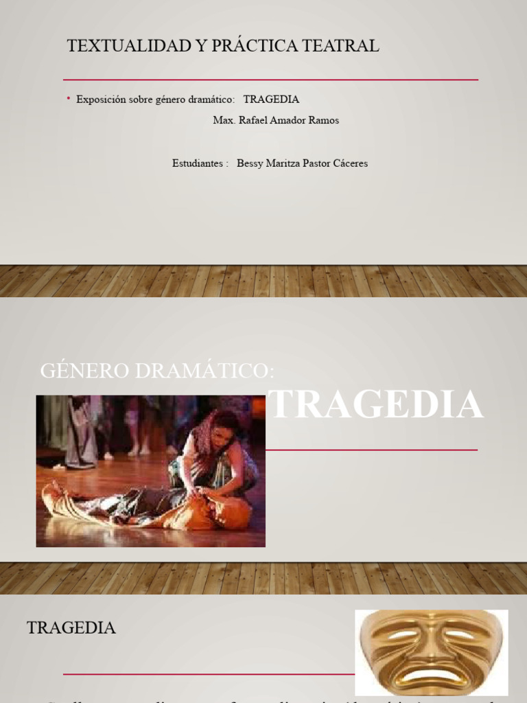 Eposición Género Dramático Tragedia | PDF | Tragedia | Teatro