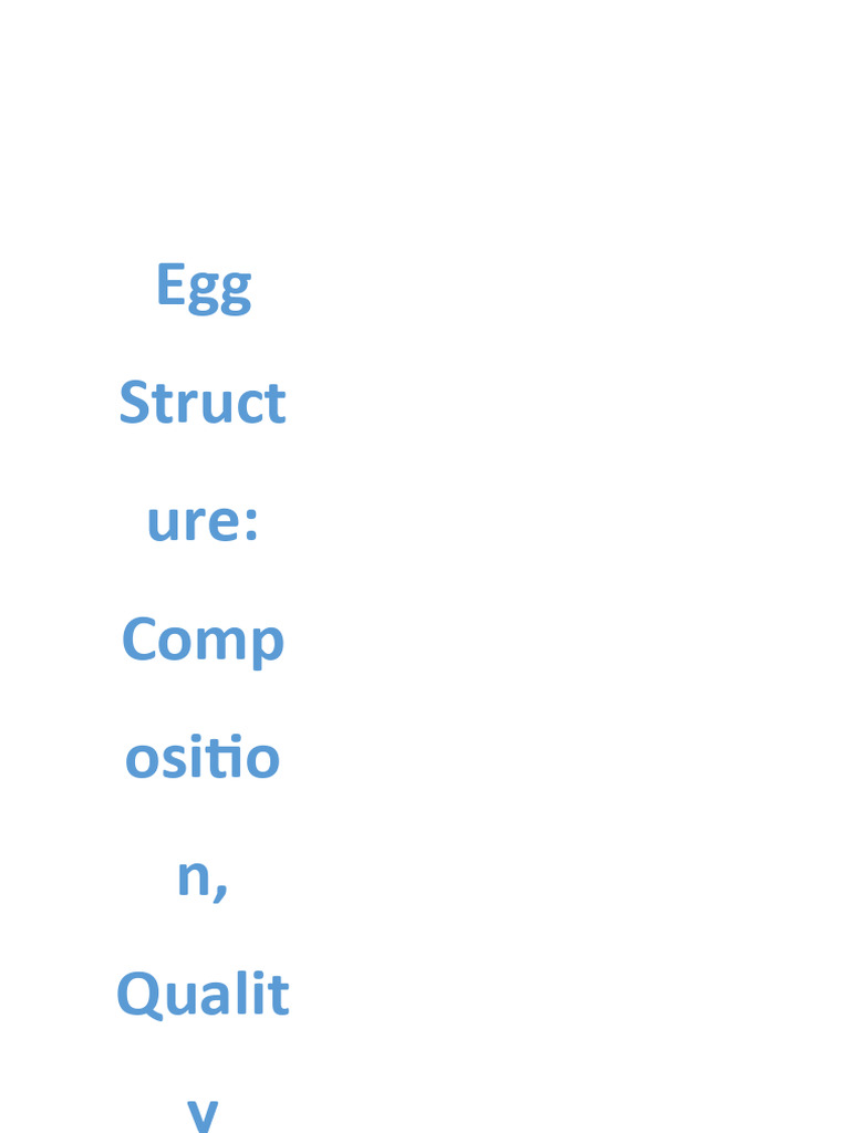 First Report in MA - Egg Structure | Download Free PDF | Egg As Food | Egg White