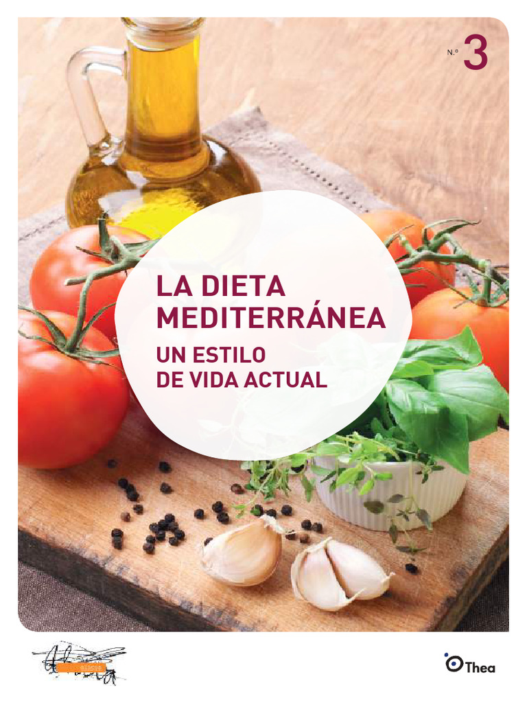 La Dieta Mediterránea Un Estilo de Vida Actual | PDF | Dieta | Dieta mediterránea