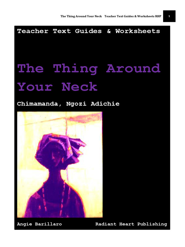 Reading and Responding - The Thing Around Your Neck Booklet - Radiant ...
