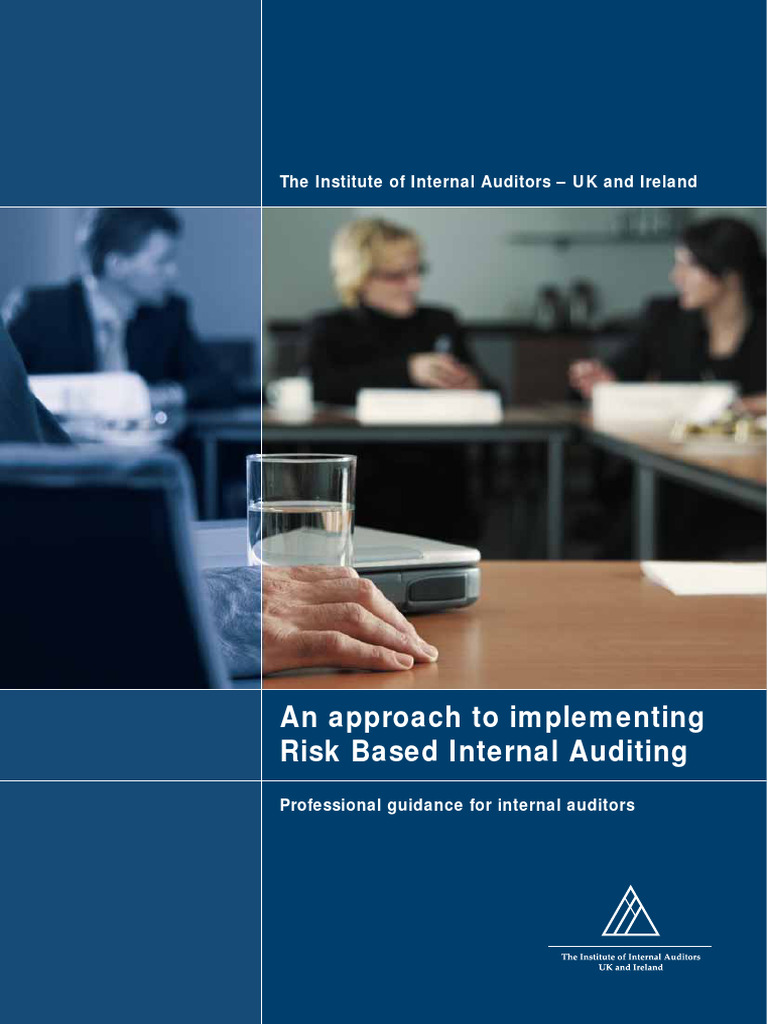 (IIA UK) An - Approach - To - Implementing - Risk - Based - Internal ... (IIA UK) An - Approach - To - Implementing - Risk - Based - Internal ...