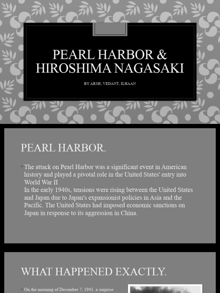 Pearl Harbor & Hiroshima Nagasaki | PDF | Attack On Pearl Harbor | Nuclear Weapons