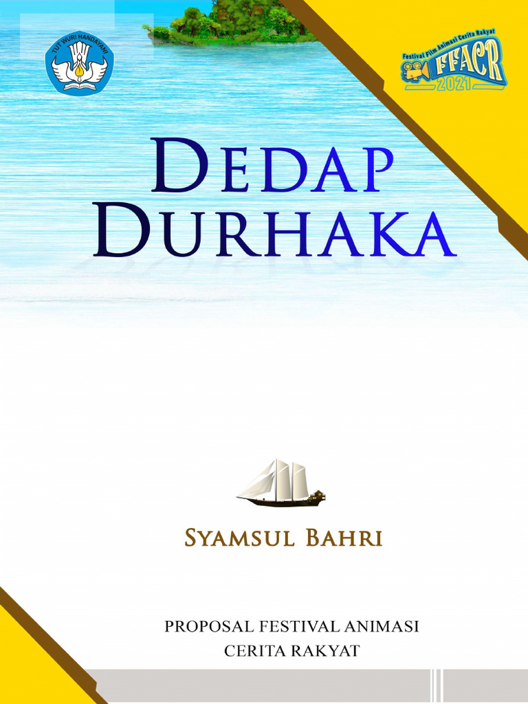 Proposal Pengerjaan Animasi 2D "Dedap Durhaka" | PDF | Perjalanan | Seni