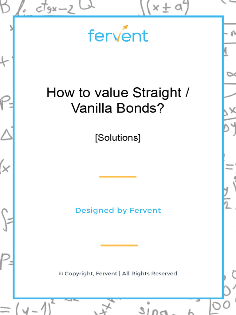 How To Value Straight Vanilla Bonds (Solutions) | PDF | Bonds (Finance ...