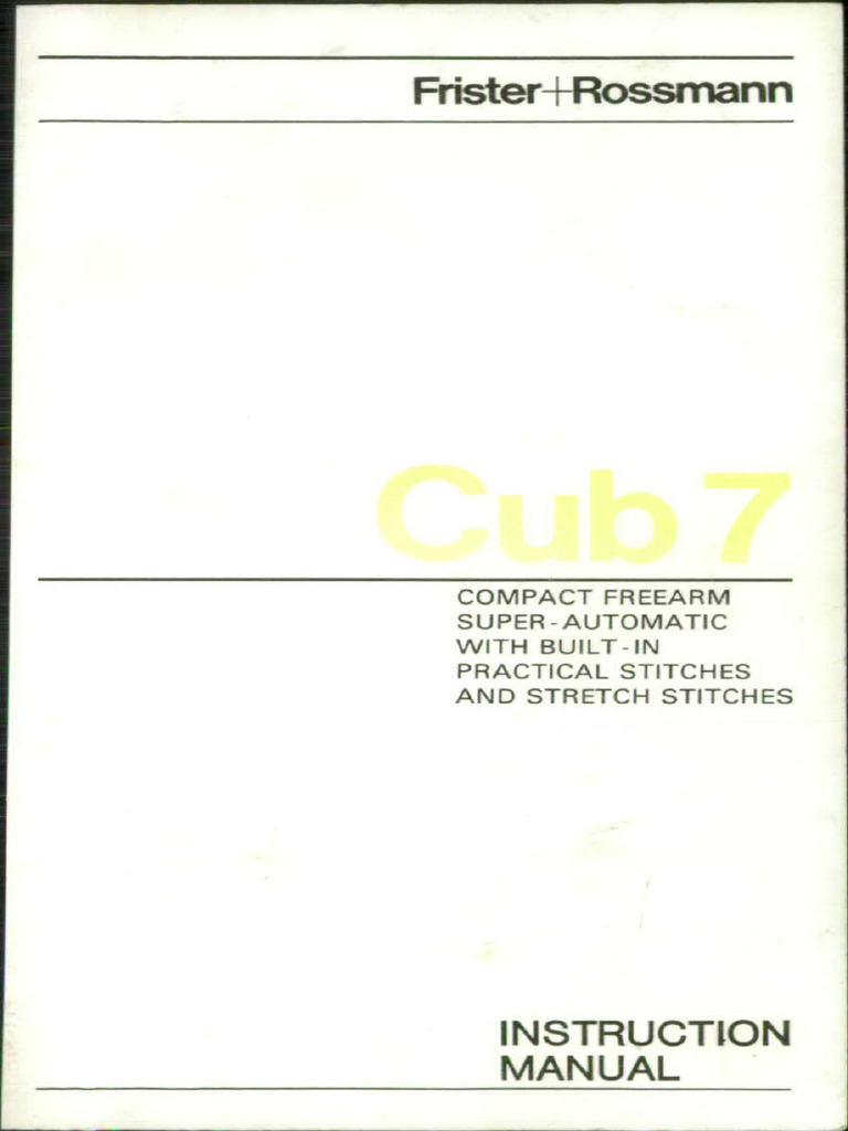 Frister + Rossman Cub 7 Sewing Machine Instruction Manual | PDF