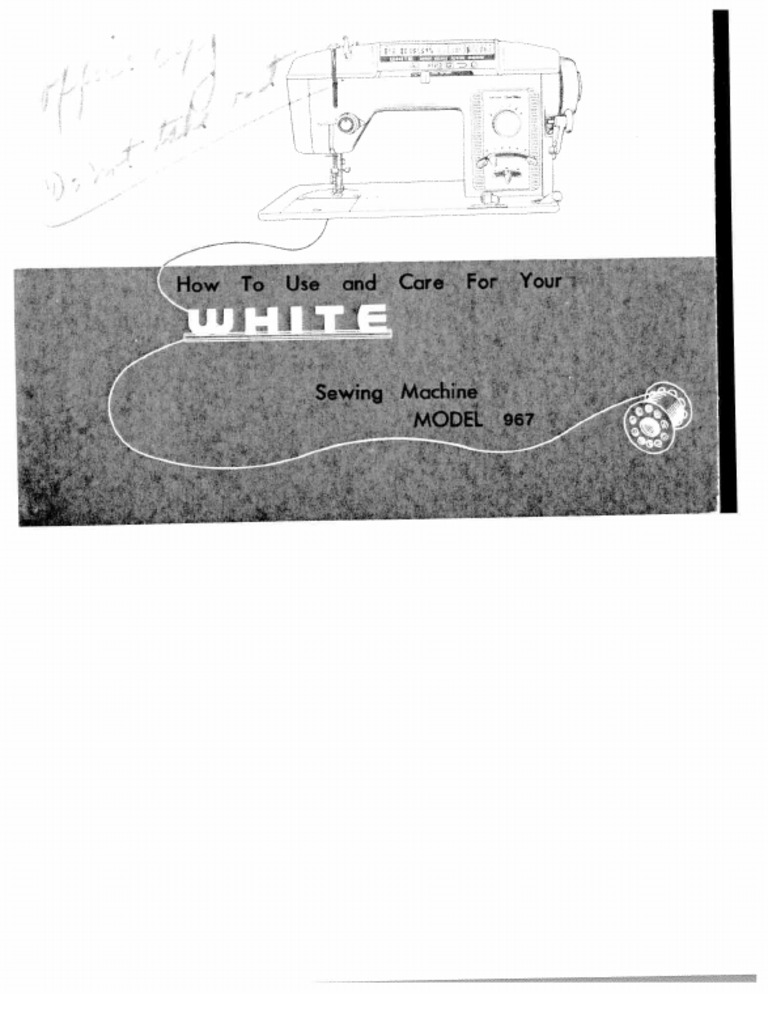 White 967 Sewing Machine Instruction Manual | Download Free PDF ...