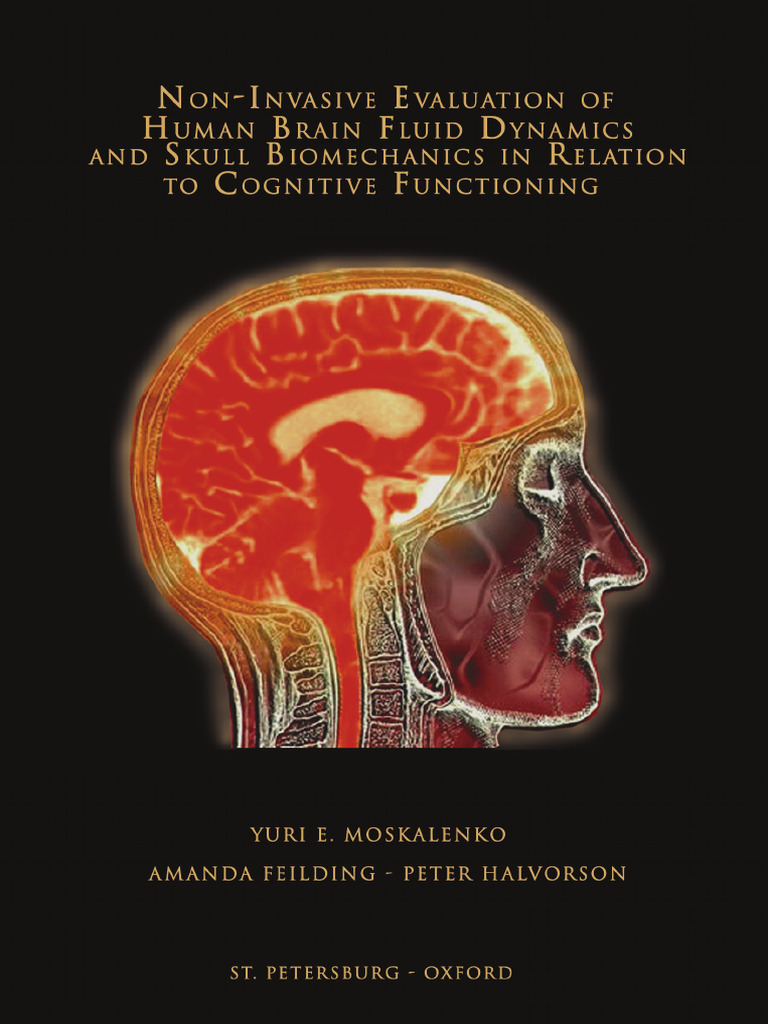 Non-Invasive Evaluation of Human Brain Fluid Dynamics and Skull ...