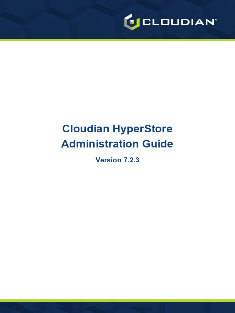 Cloudian HyperStore 7.2.3 Admin Guide | PDF | Computer Cluster | User (Computing)