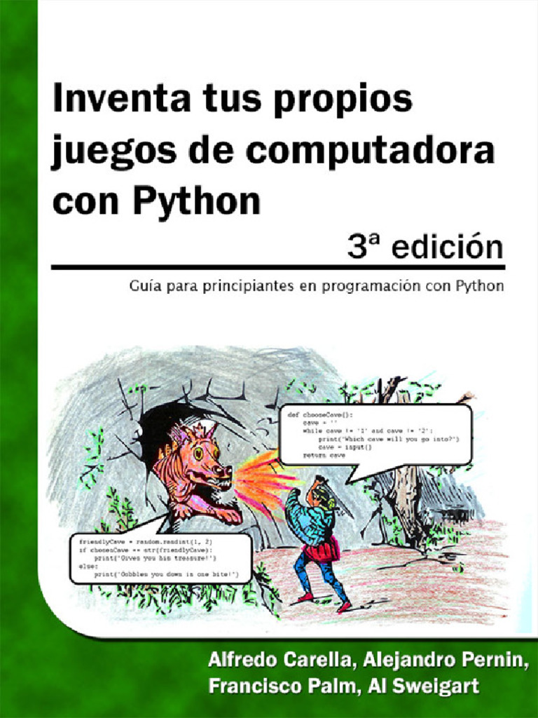 Inventa Tus Propios Juegos de Computadora Con Python | PDF | Lenguaje de programación | Python ...