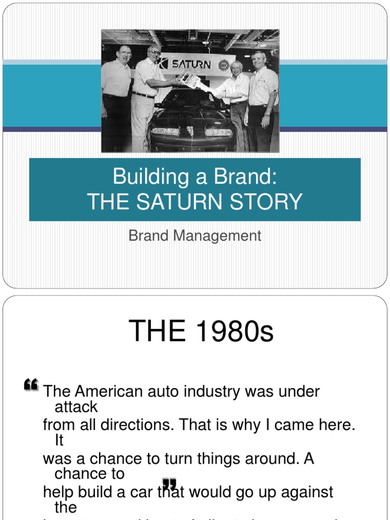 6 - Building A Brand Saturn | PDF | General Motors | Ford Motor Company