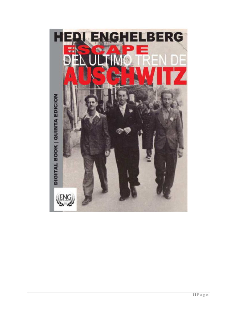 Escape Del Ultimo Tren de Auschwitz EL H | PDF | El Holocausto | Rumania