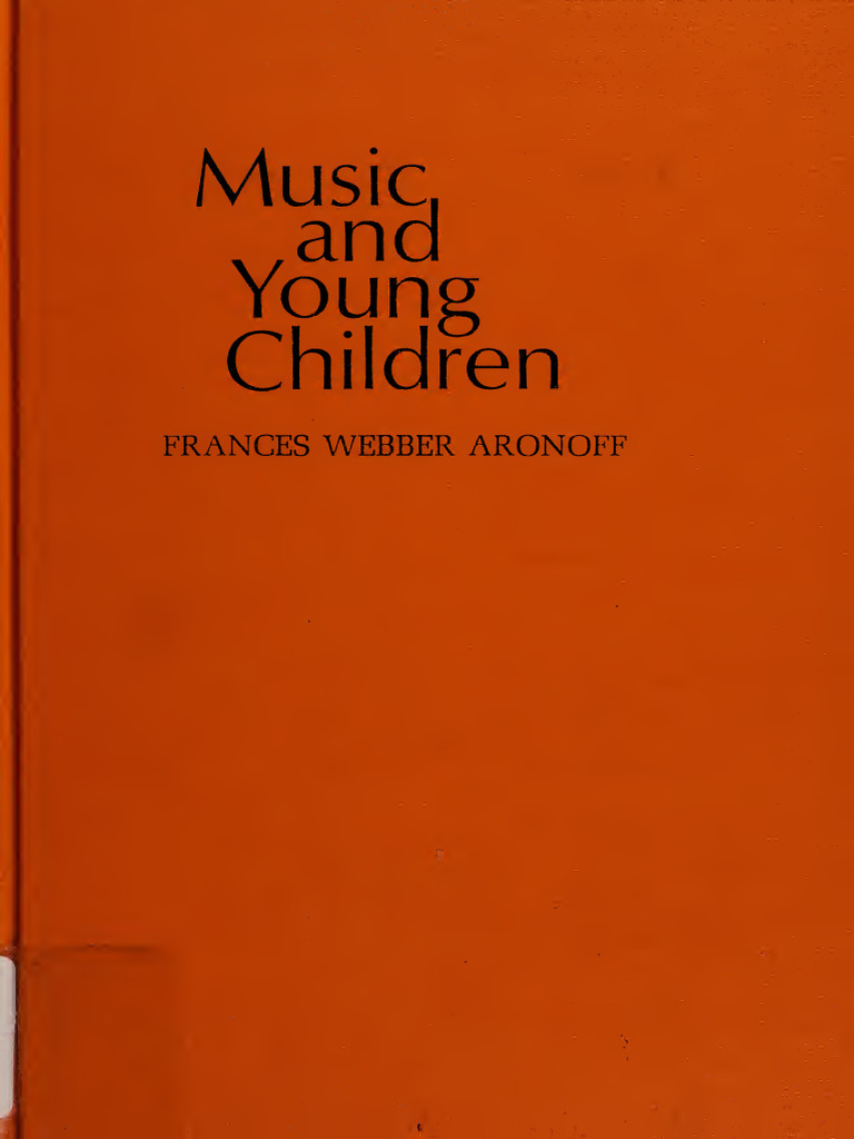 Music and Young Children - Aronoff, Frances Webber, Author - 1969 - New ...