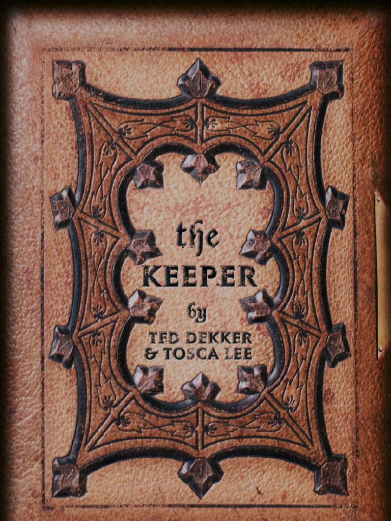 Books of Mortals - 01 The Keeper - Ted Dekker | PDF | Mystery, Thriller ...