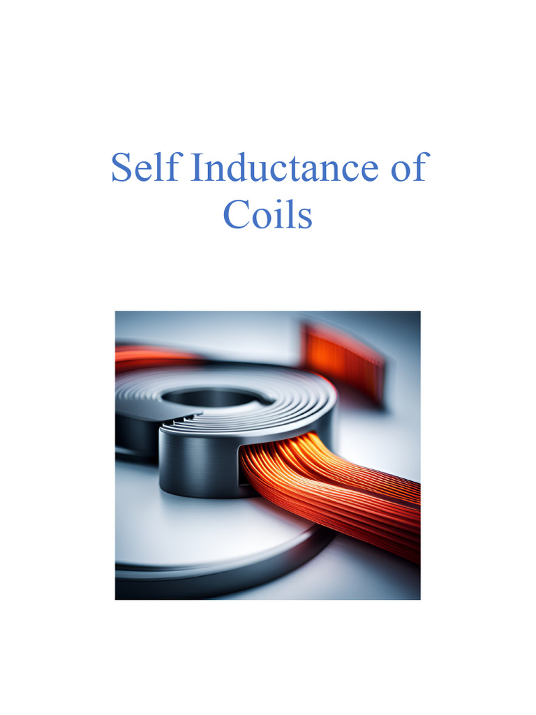 Self Inductance of Coils | PDF | Inductance | Inductor
