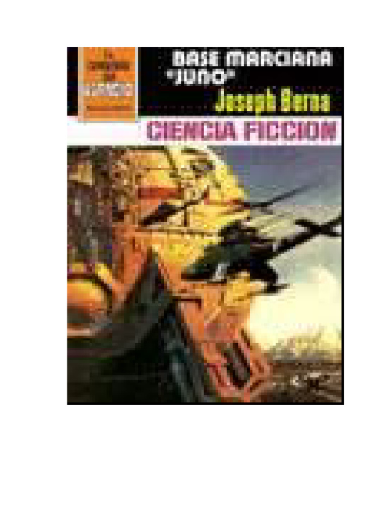 Berna Joseph - La Conquista Del Espacio 473 - Base Marciana Juno | PDF ...