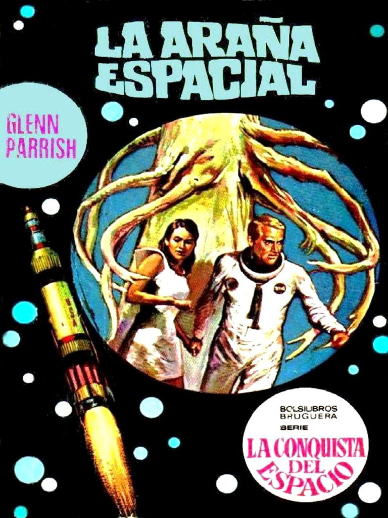La Conquista Del Espacio 068 - Glenn Parrish - La Araña Espacial | PDF ... La Conquista Del Espacio 068 - Glenn Parrish - La Araña Espacial | PDF ...