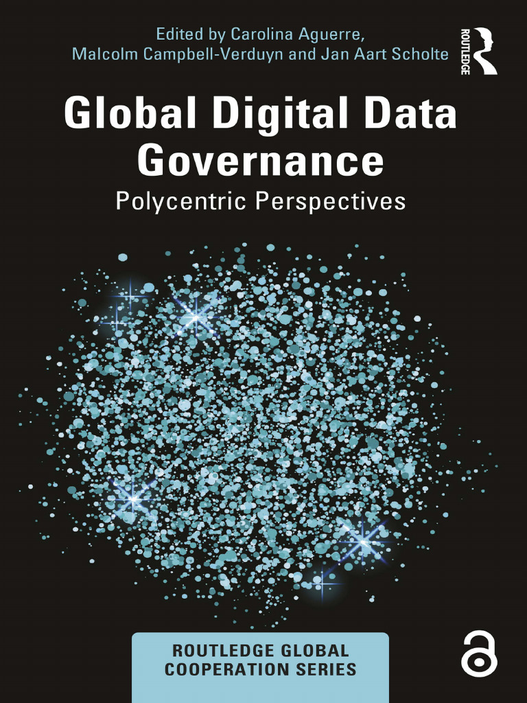 Global Digital Data Governance - Polycentric Perspectives - Carolina ...