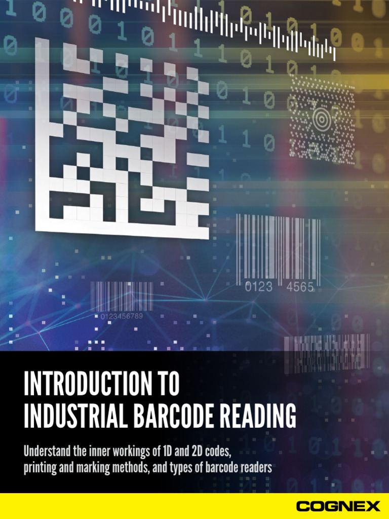 Introduction To Industrial Barcode Reading - Cognex | Download Free PDF | Barcode | Image Scanner