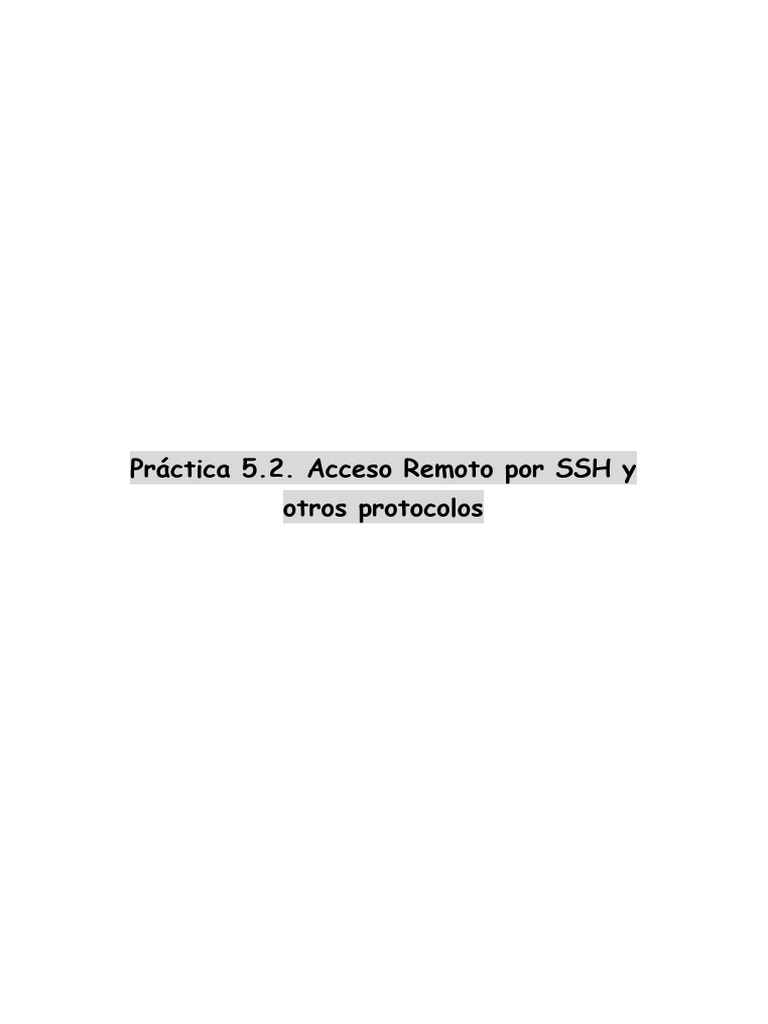 Practica 5.2. Acceso Remoto Por SSH y Otros Protocolos - JorgeGutierrezCastro | PDF | Cubierta ...