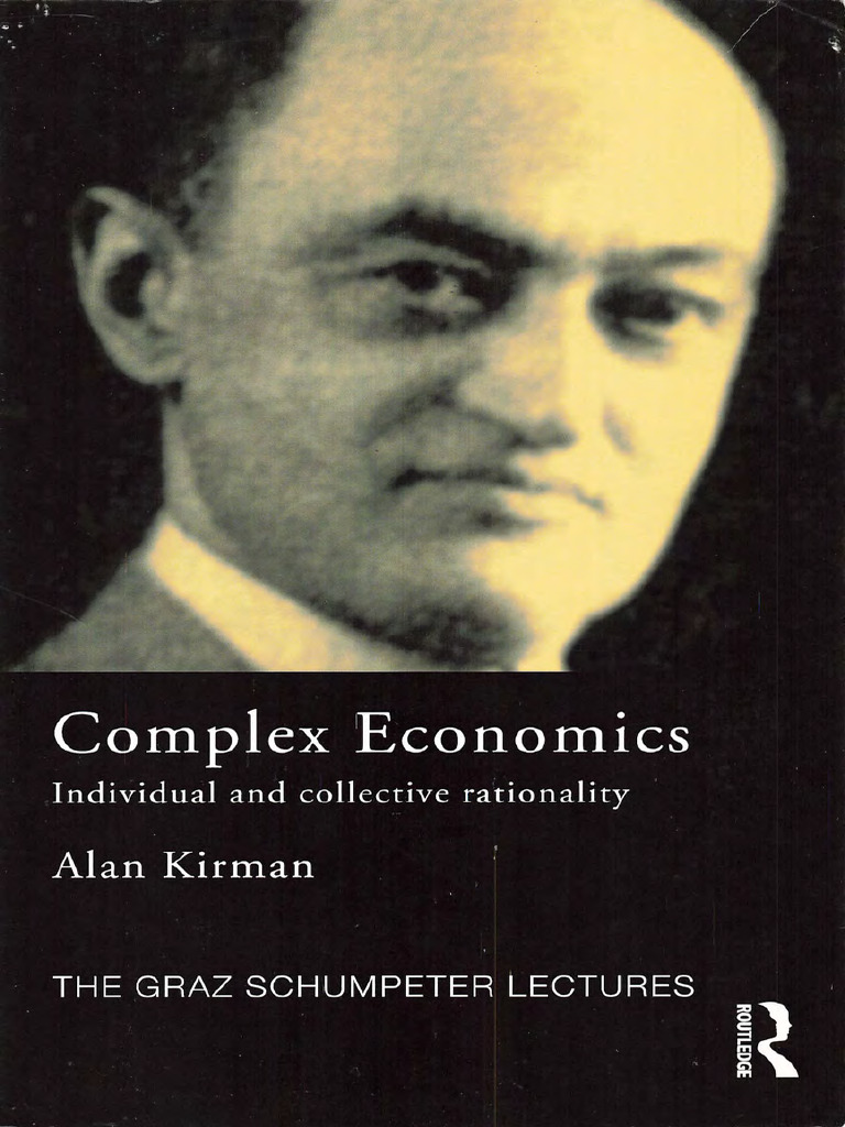 Alan P. Kirman - Complex Economics - Individual and Collective ...