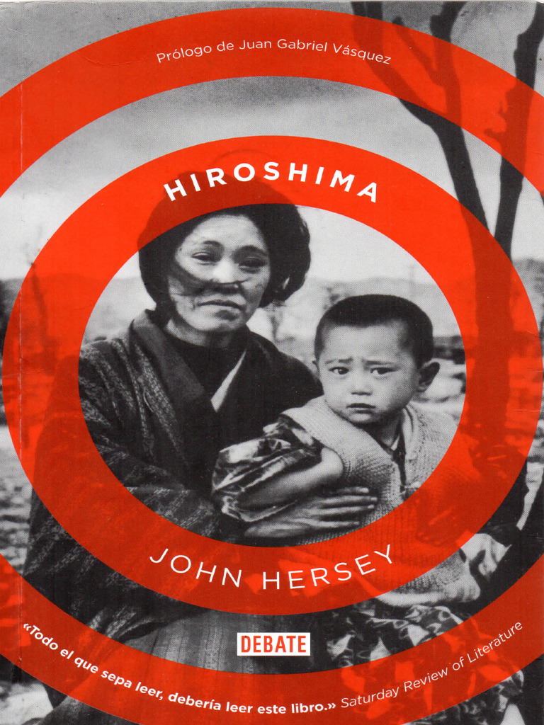 Hiroshima - Hersey | PDF | Bomba | Bombardeos atómicos de Hiroshima y ...