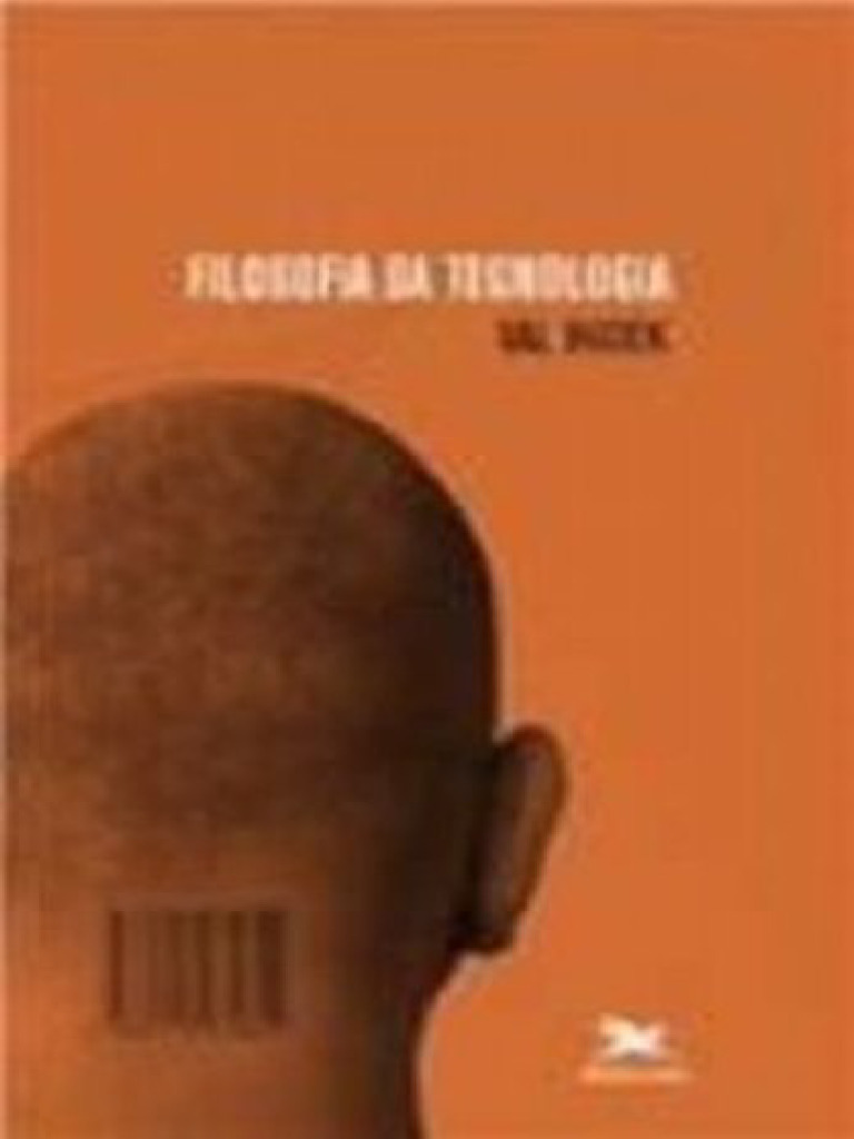 Resumo Filosofia Da Tecnologia Val Dusek | PDF