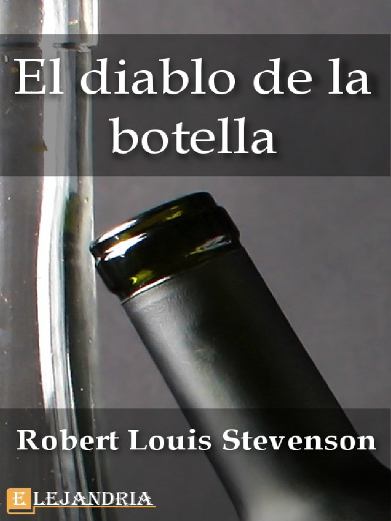 El Diablo de La Botella - Robert Louis Stevenson - 1893 - Elejandria ...