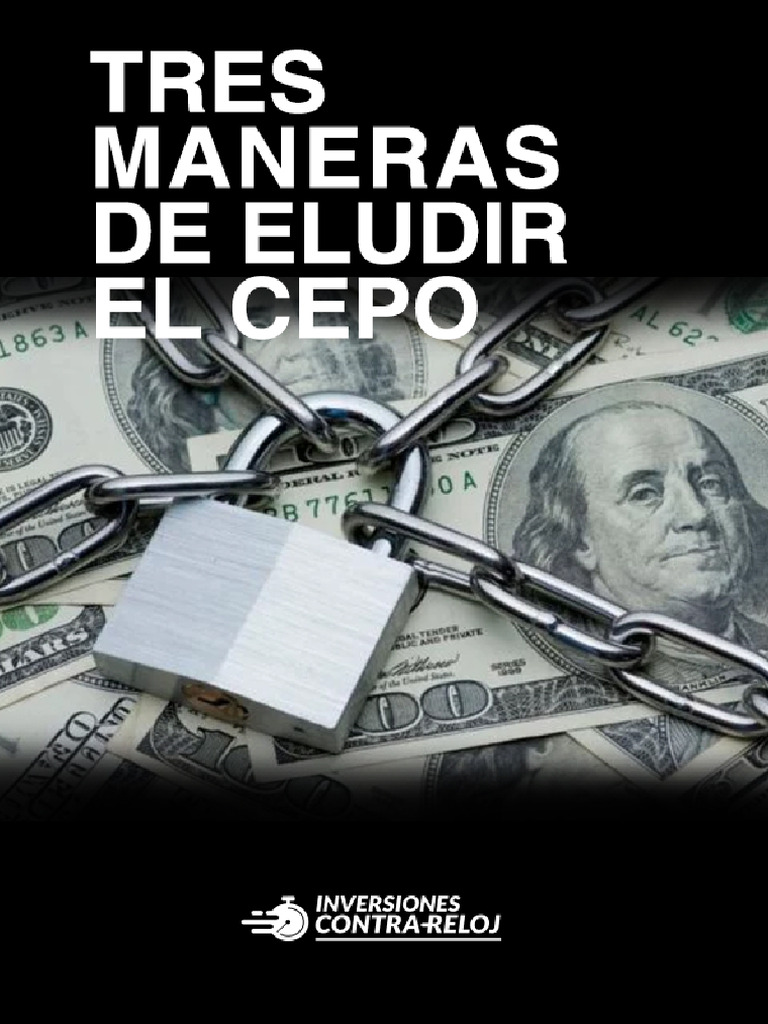 Tres Maneras de Eludir El Cepo PDF | PDF | Inflación | Tipo de cambio