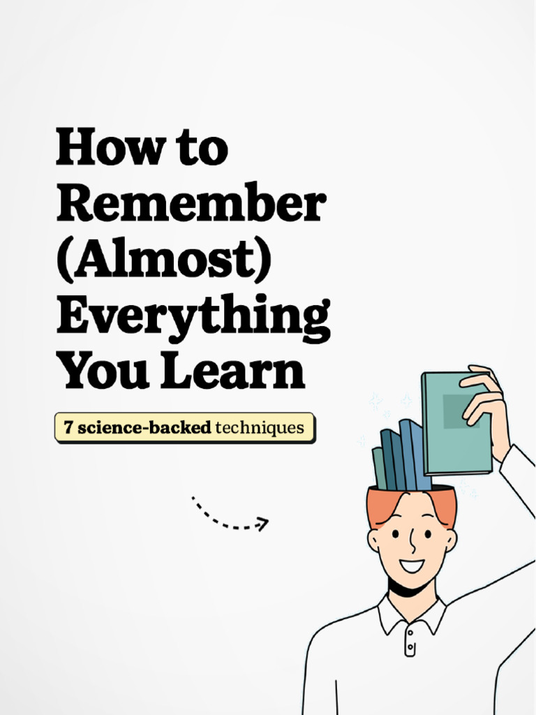 How To Remember Almost Everything You Learn 1690674979 | PDF