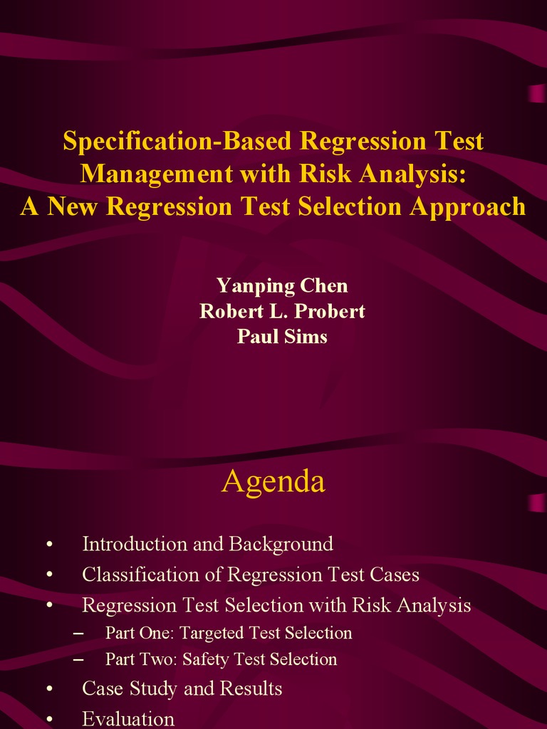 Specification Based Regression Test Management With Risk Analysis A New Regression Test