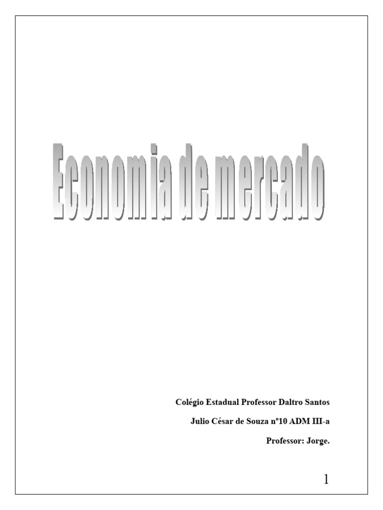 Economia de Mercado | PDF | Demanda | Mercado (economia)