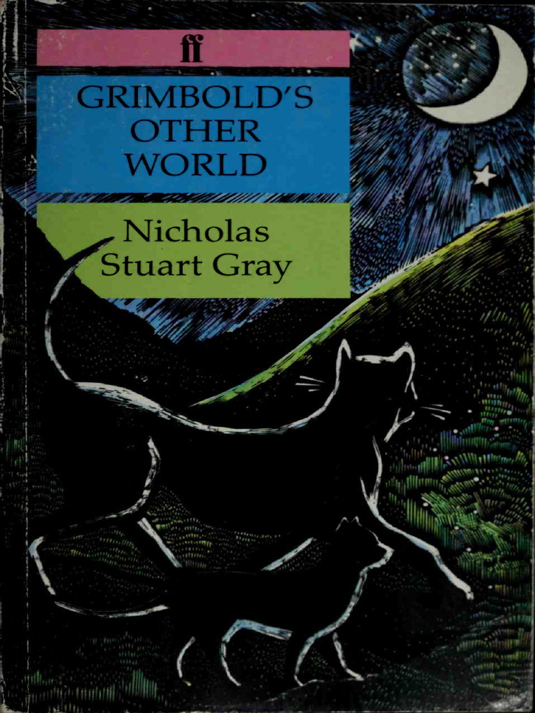 Grimbolds Other World - Nicholas Stuart Gray | PDF