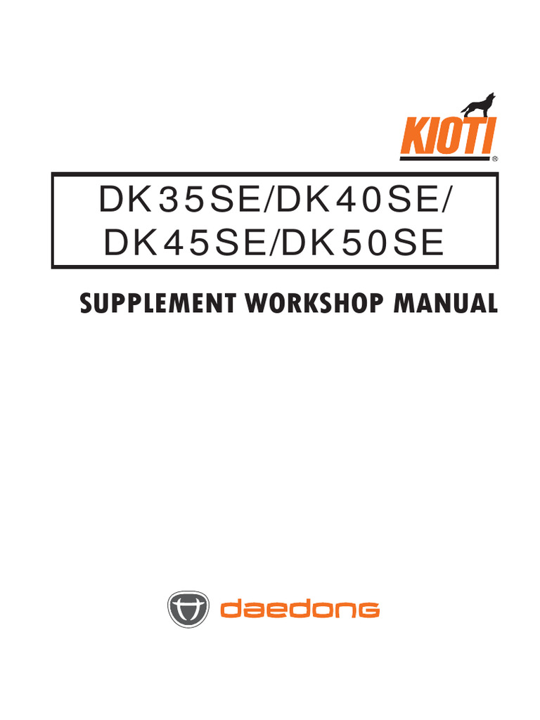 Kioti Daedong DK35SE, DK40SE, DK45SE, DK50SE Tractors Supplement ...
