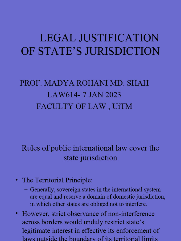 Law614 - Legal Justification of State's Jurisdiction - 7 Jan 2024 | PDF ...