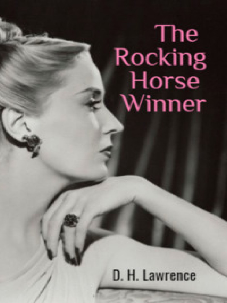 The Rocking-Horse Winner: A Summary | PDF | Luck