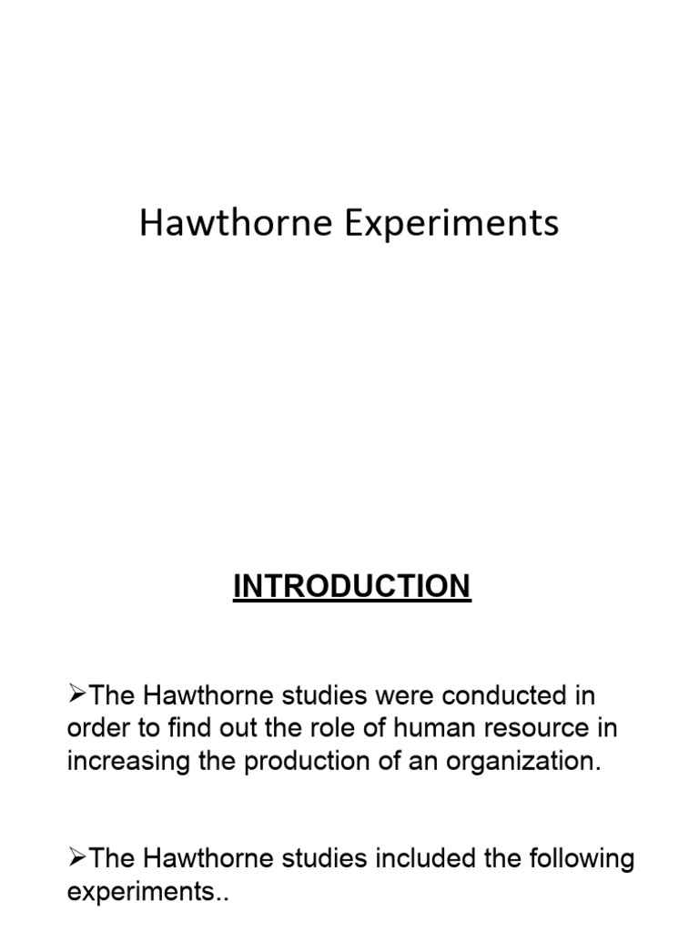Hawthorne Experiments | PDF | Incentive | Psychology