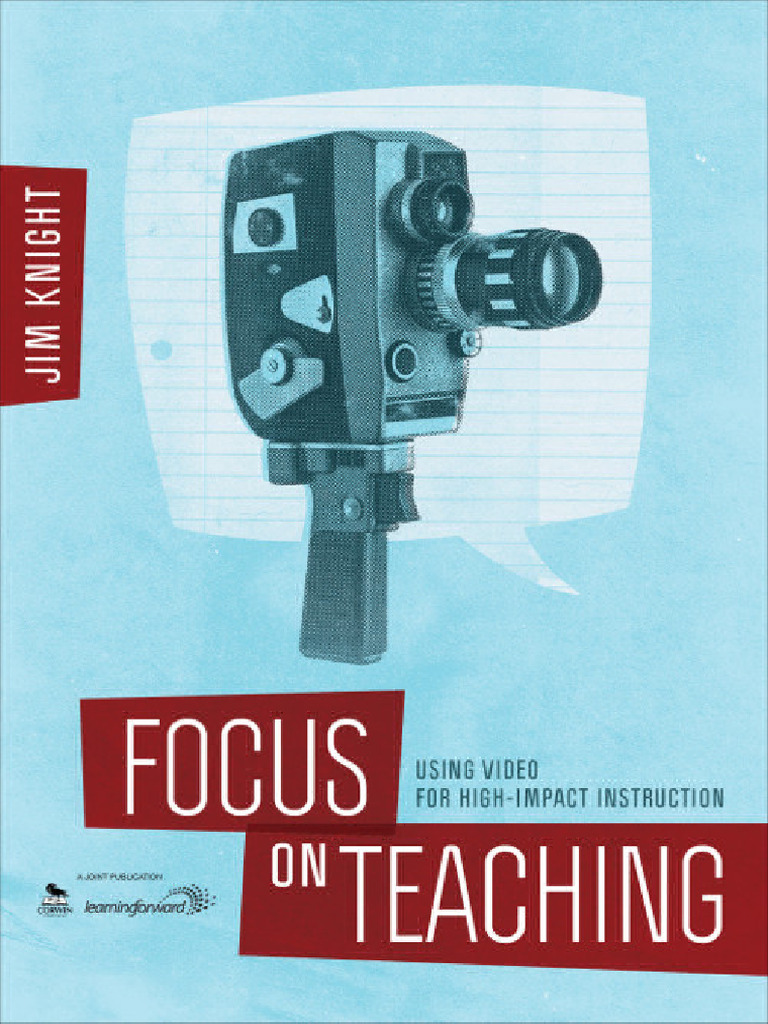 Focus On Teaching - Jim Knight | PDF | Teachers | Autonomy