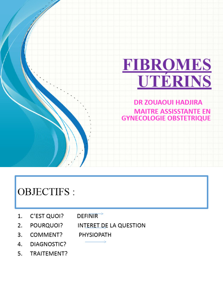 Fibromes utérins : diagnostic et traitement | PDF | Maladies et ...