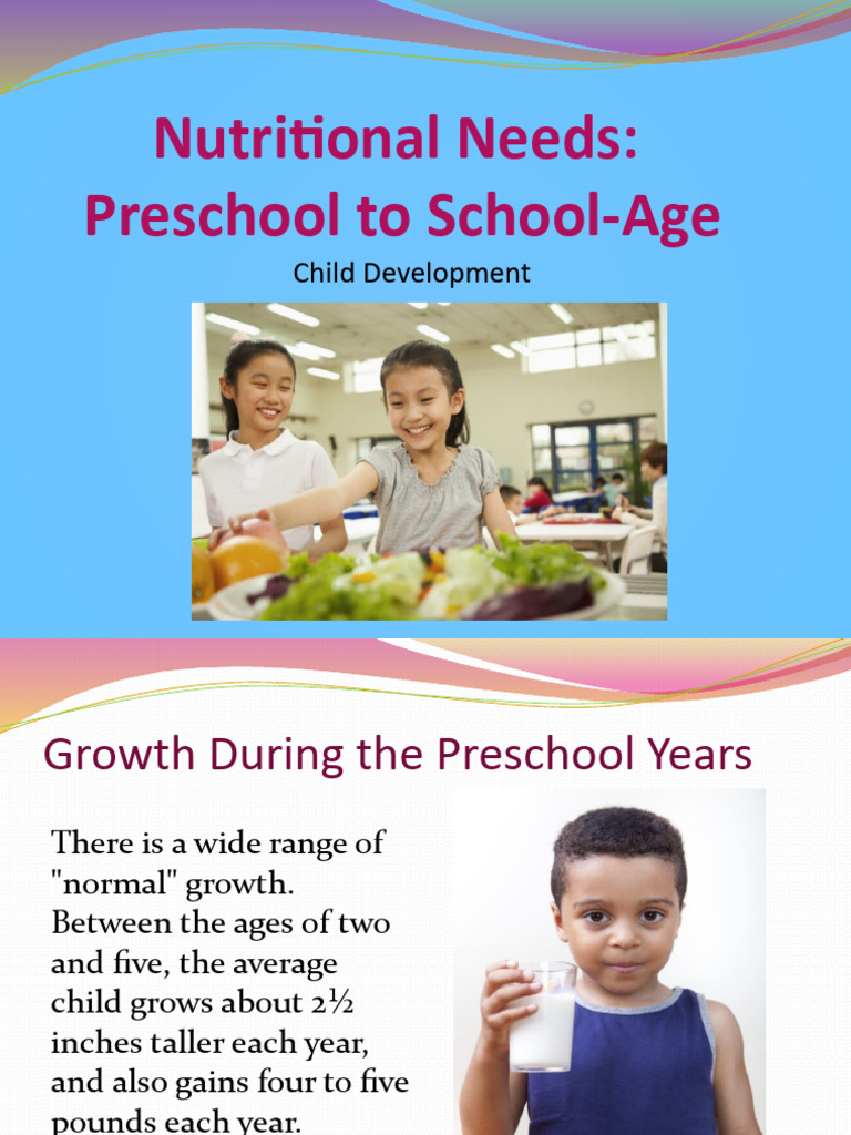 Nutritional Needs Preschool To School Age PPT Revised | PDF | Fat | Dieting