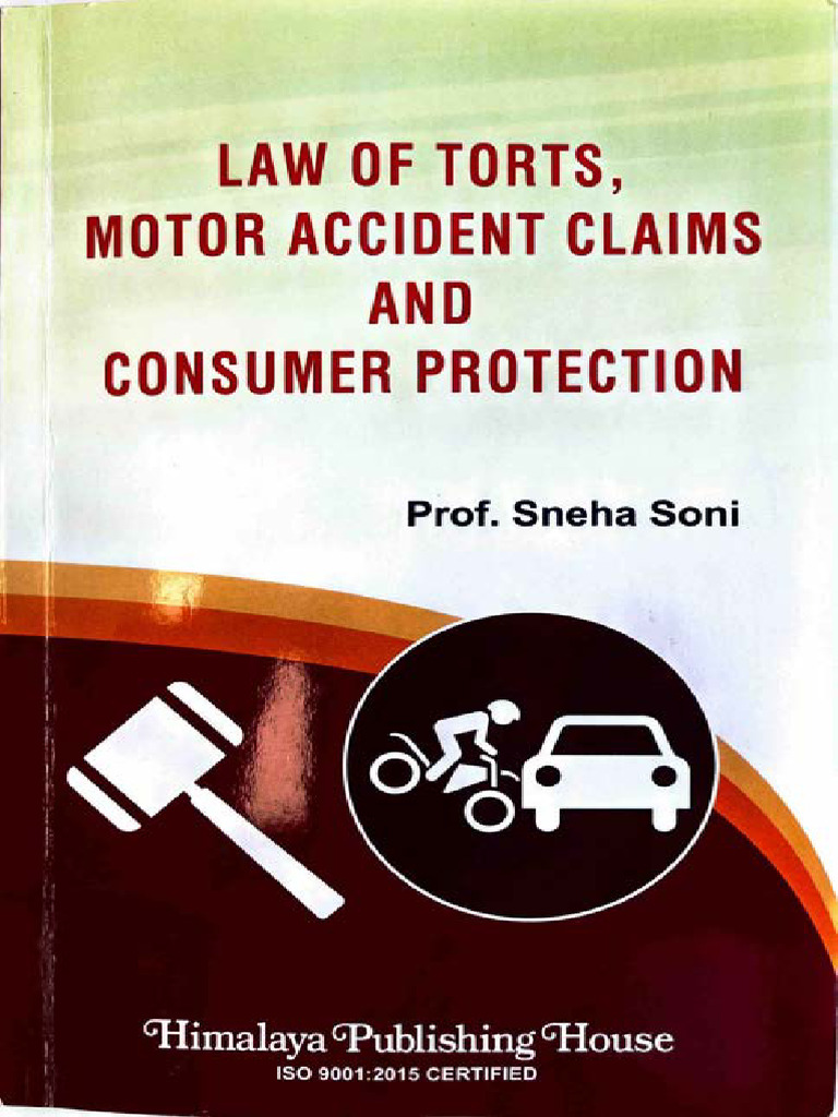 Law of Torts, Motor Accident Claims and Consumer Protection | PDF