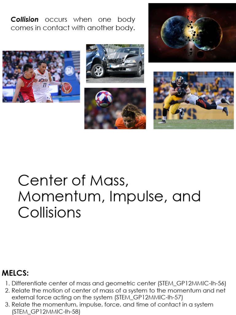 Center of Mass, Momentum, Impulse | PDF