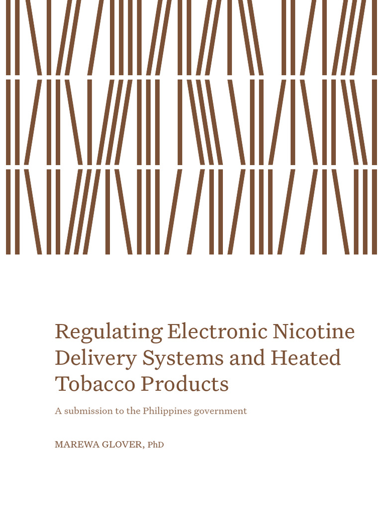 Regulating Electronic Nicotine Delivery Systems and Heated Tobacco ...