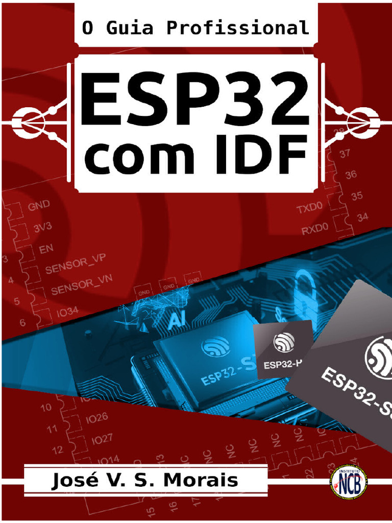 ESP32 Com IDF O Guia Profissional | PDF | Livros | Internet das Coisas