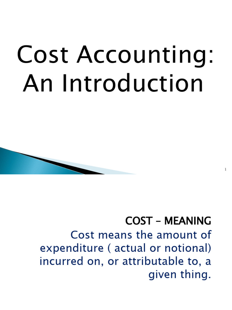Introduction To Cost Accounting | PDF | Cost Accounting | Cost