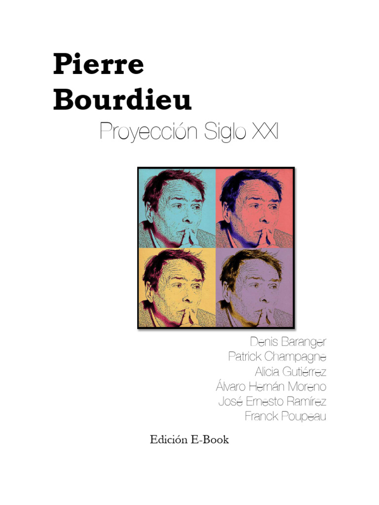 Pierre Bourdieu Proyeccion Siglo XXI | PDF