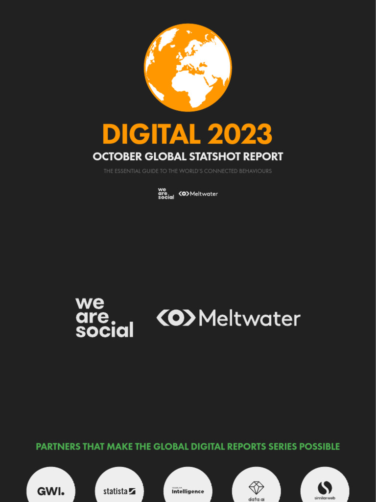 DataReportal GDR013 20231019 Digital 2023 October Global Statshot Report v02 1 | PDF | Internet ...