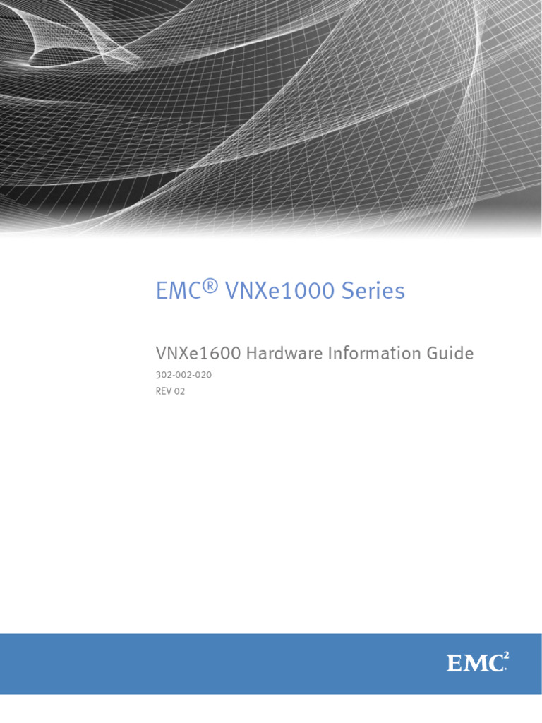EMC VNXe1000 SeriesVNXe1600 Hardware Information Guide | PDF | Computer Data | Computer Science