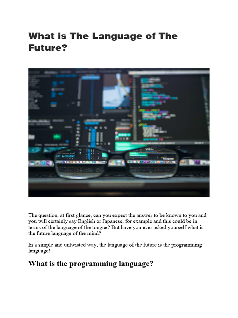 What Is The Language of The Future | PDF | Software | Programmer