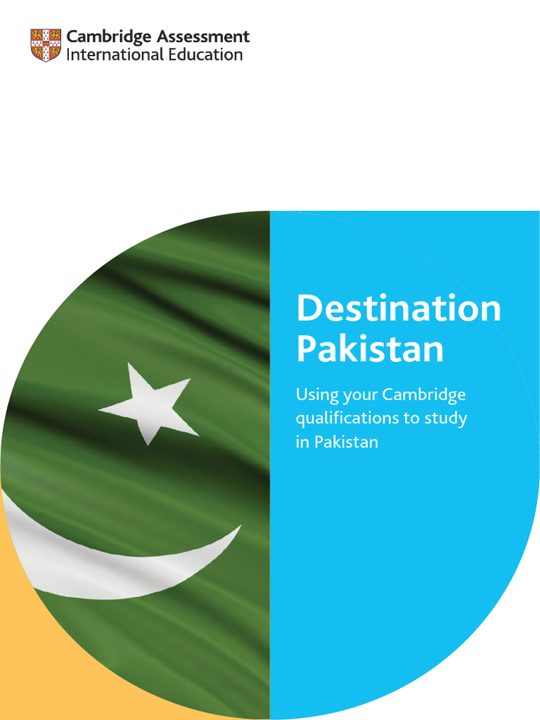 Destination Pakistan - Using Your Cambridge Qualifications To Study in ...