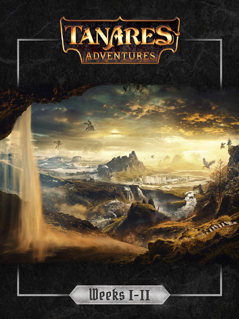 Tanares Adventures: Epic Campaign Guide | PDF
